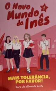 "O Novo Mundo da Inês", de Sara de Almeida Leite - MEV